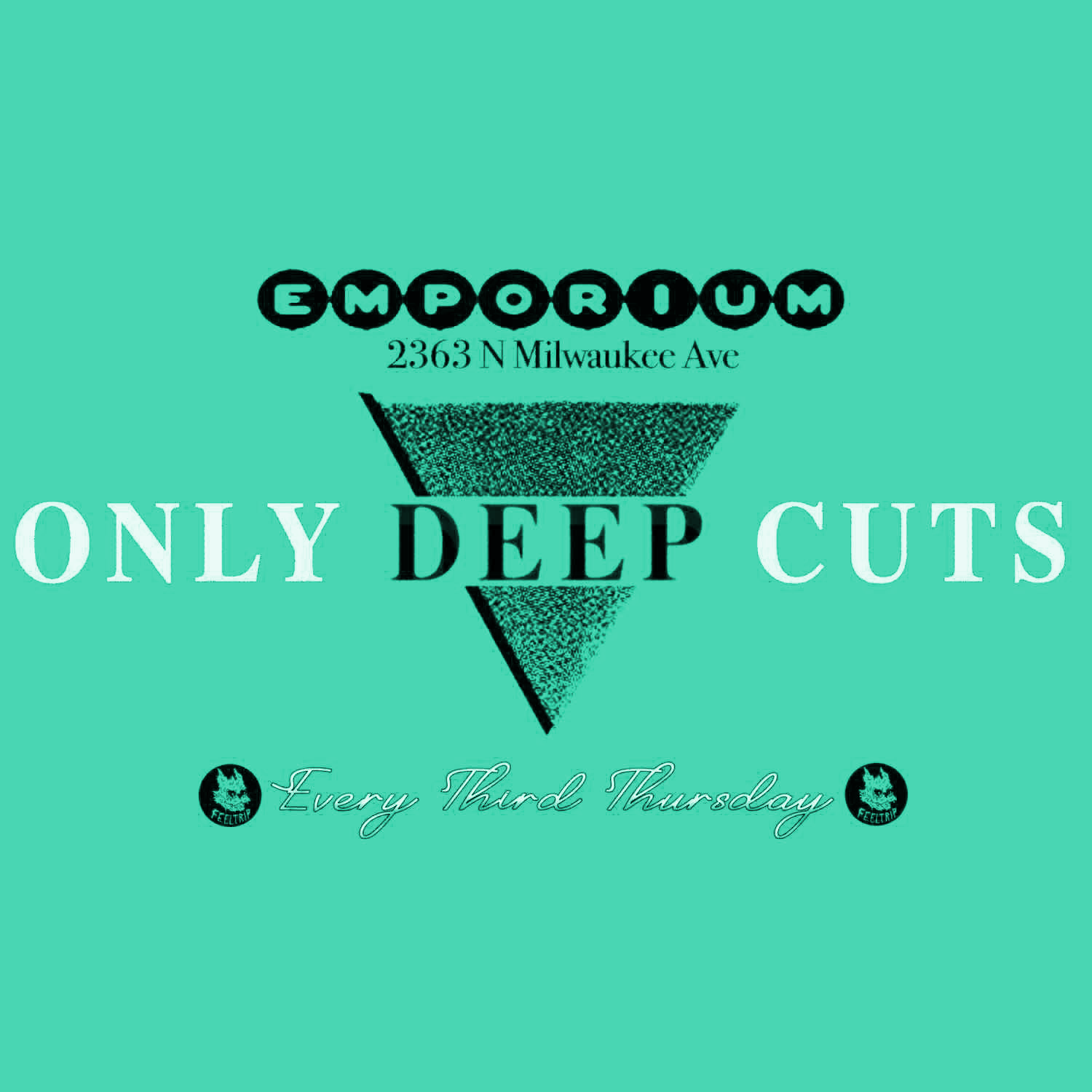 Only Deep Cuts w/ FeelTrip Record | March 16