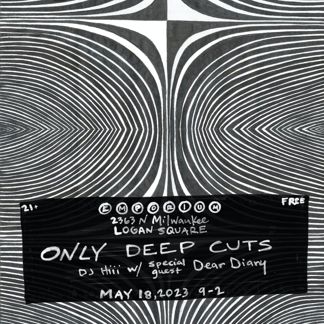 Only Deep Cuts w/ Feeltrip Records |Emporium Logan Square |5/18