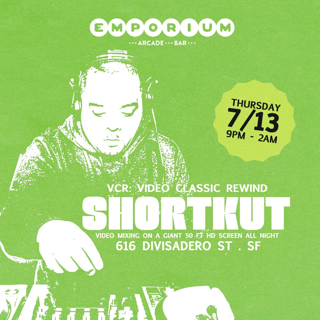 Video Classic Rewind | Emporium San Francisco | July 13