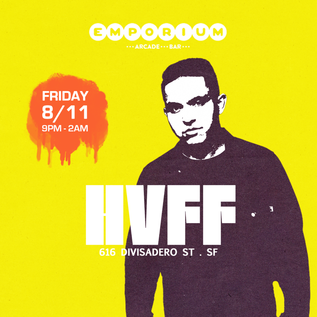 HVFF | Emporium San Francisco | Aug 11