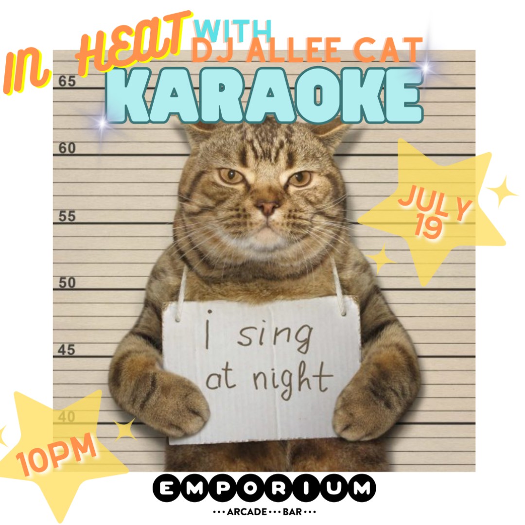 IN HEAT Karaoke w/ DJ Allee Cat | Emporium NOLA | July 26