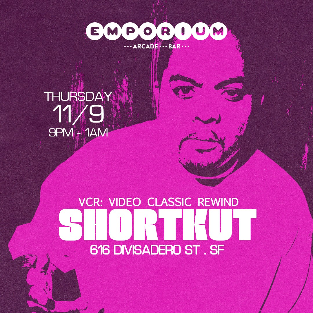 Video Classic Rewind | Emporium San Francisco | Nov 9