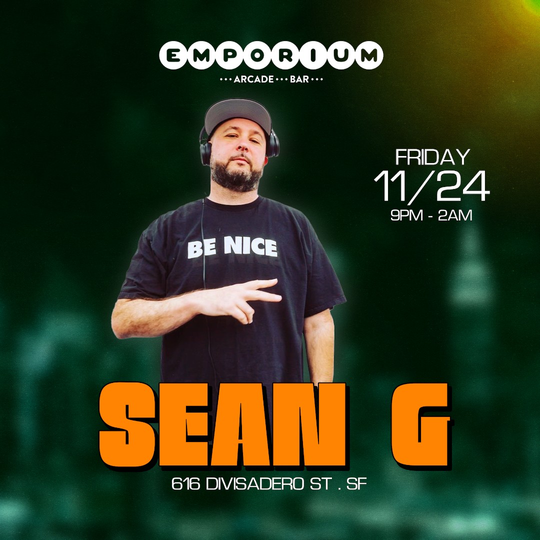 Sean G | Emporium San Francisco | Nov 24