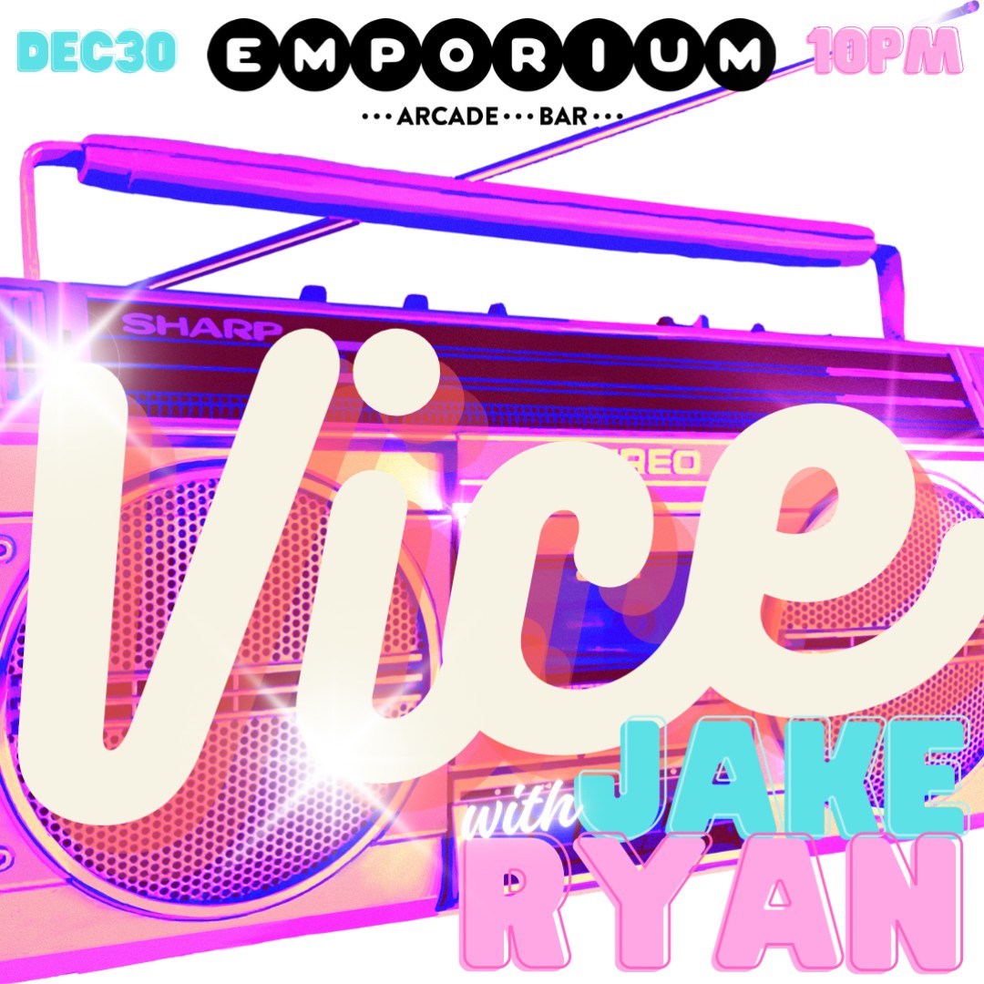 VICE with DJ Jake Ryan | Emporium NOLA | Dec 30